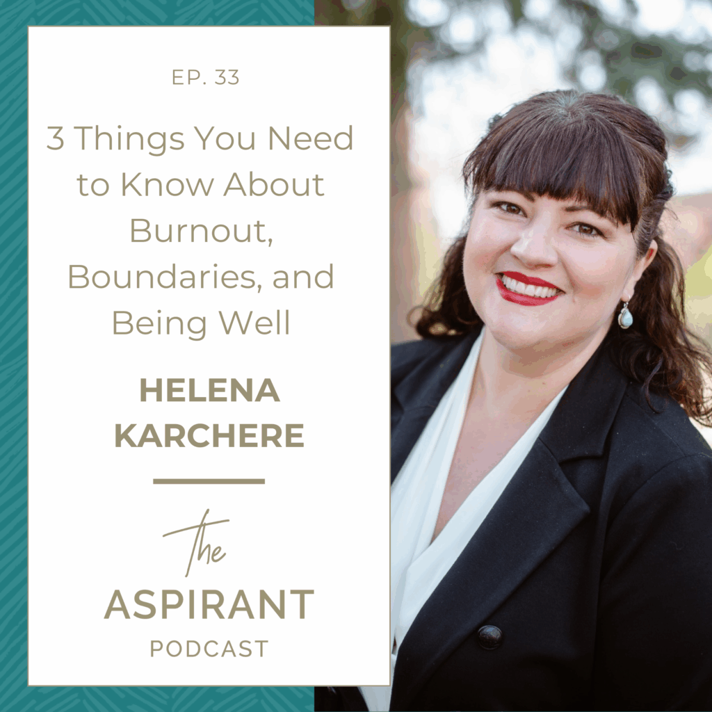 3 Things You Need to Know About Burnout, Boundaries, and Being Well ...